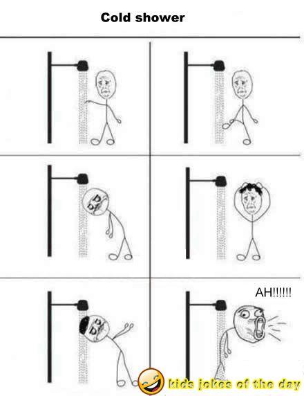 Take a cold shower-Funny Pictures-kids jokes of the day